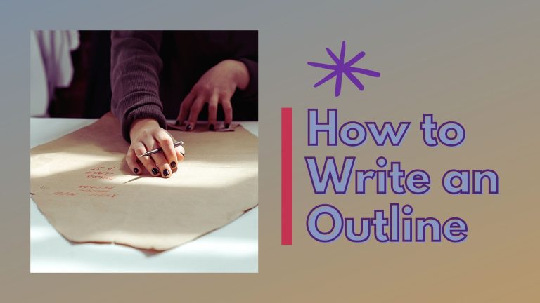 How To Write An Outline For Your Paper Like A Pro
